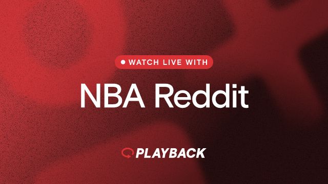 NBA Reddit on Playback