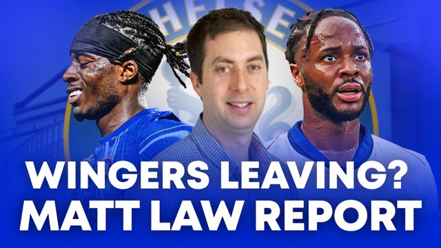 MATT LAW’s UPDATE, STERLING AND MADUEKE IN DANGER, SAMU ON LOAN?