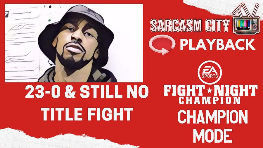 FIGHT NIGT CHAMPION - CAREER MODE - STILL NO TITLE FIGHT