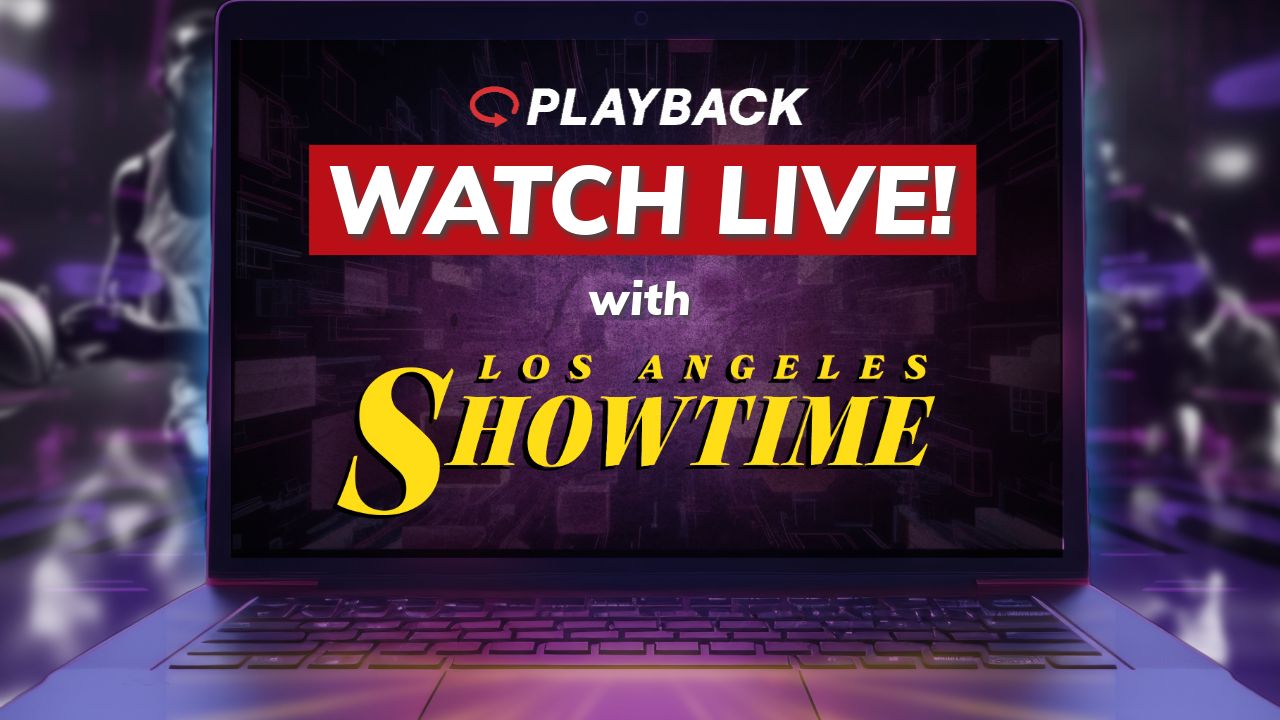 LA Showtime on Playback